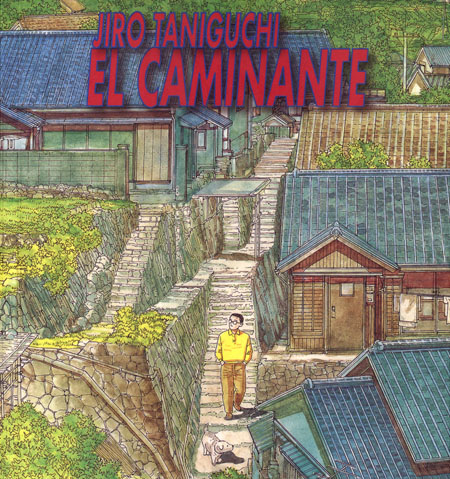 El Caminante/ Aruku Hito - Jiro Taniguchi nos invita a pasear y a ...