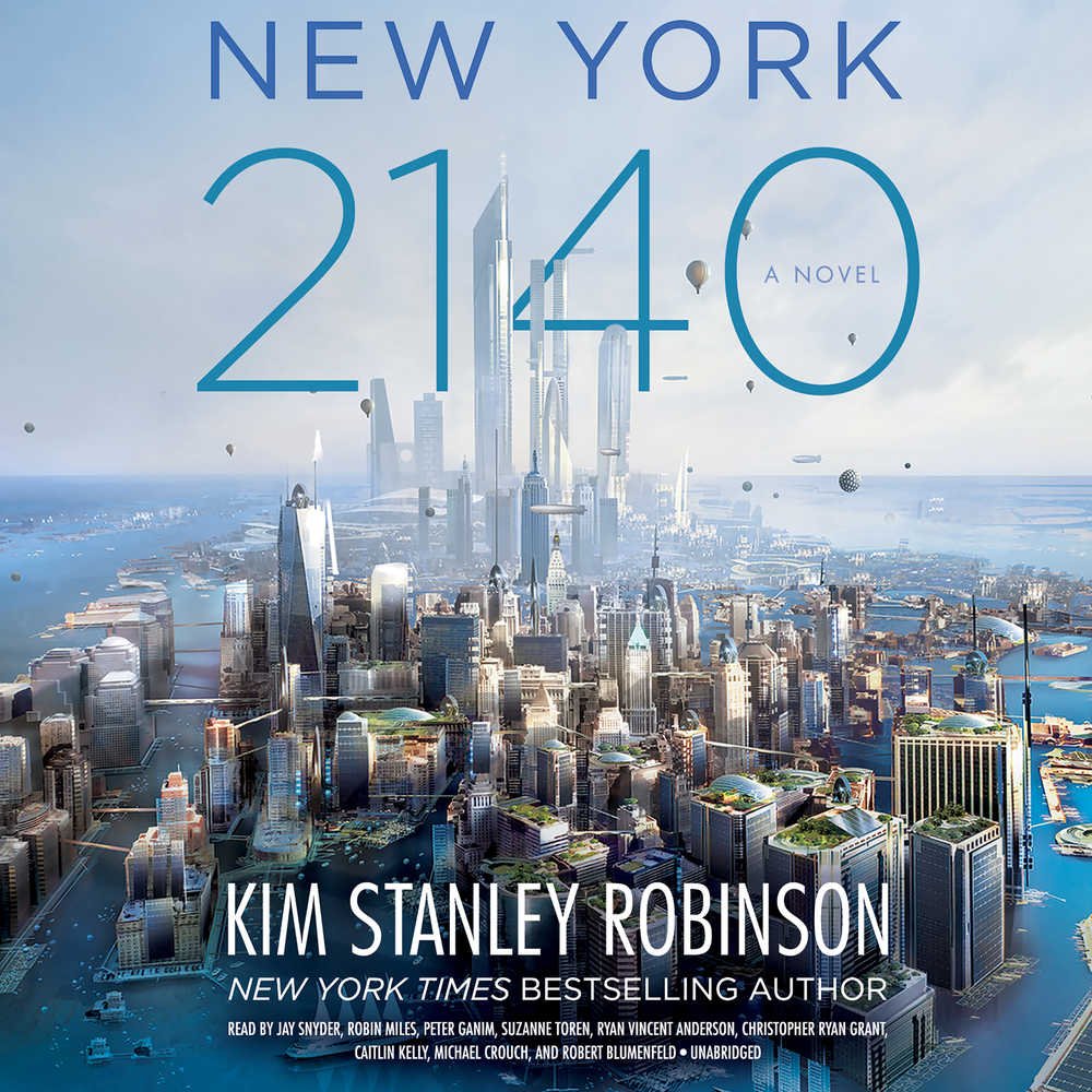 New York 2140 de Kim Stanley Robinson – Un futuro optimista y solidario ...