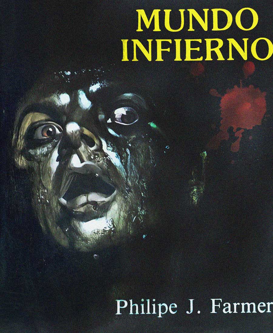 Vida tras la muerte con Mundo Infierno de Philip José Farmer ...